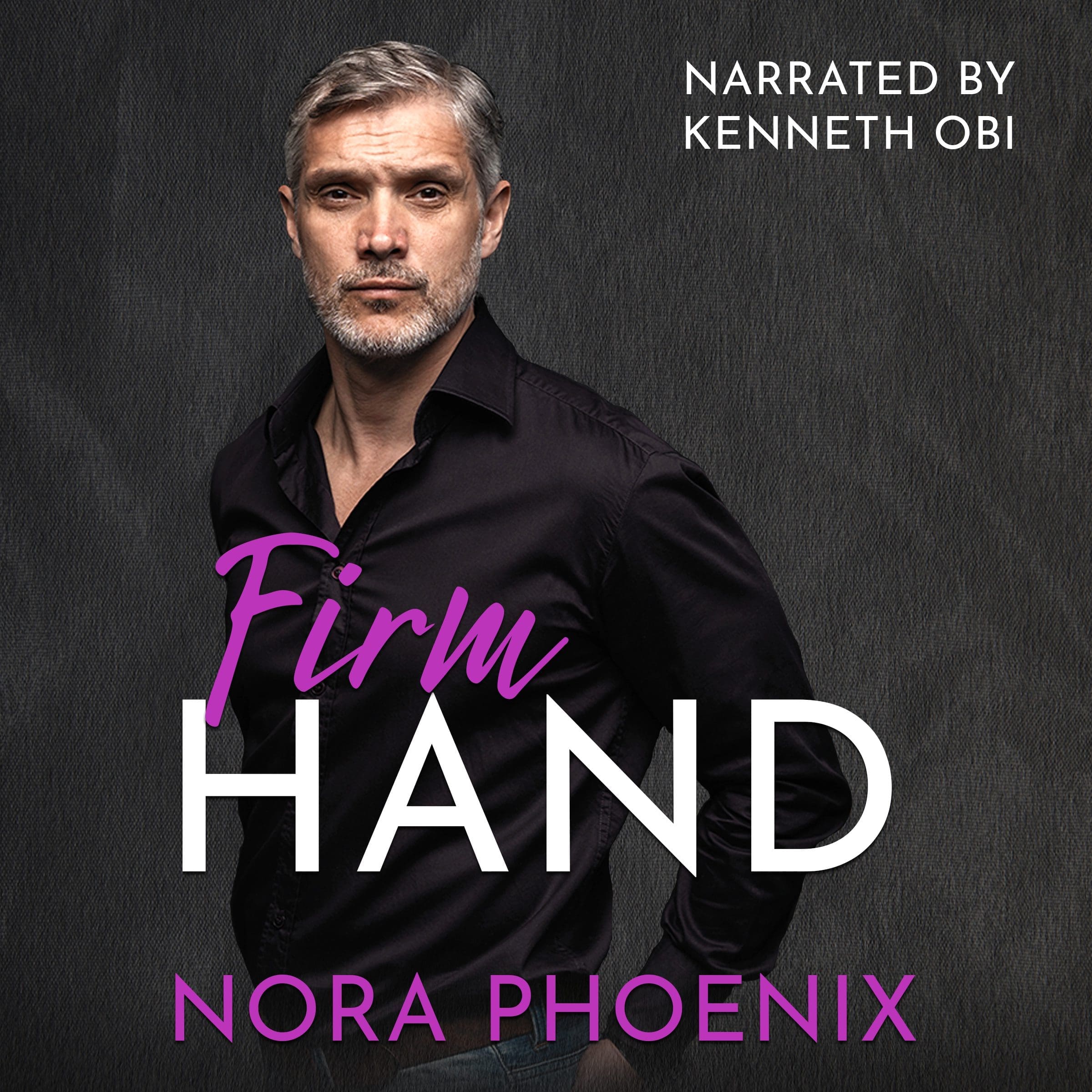 Firm Hand Audiobook | Nora Phoenix